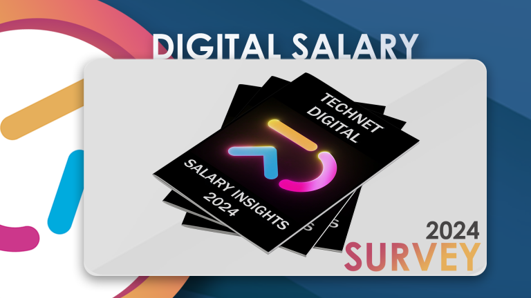 Dive into our brand-new Digital Salary Survey for 2024! - TechNET Digital Recruitment